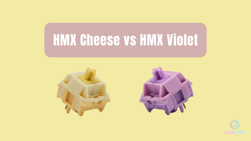 HMX Violet vs HMX Cheese | HMX Switches Comparison - LumeKeebs